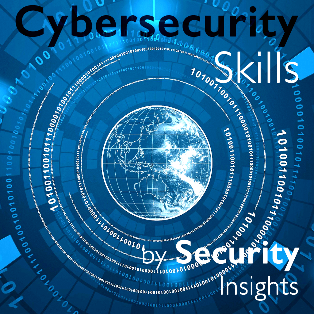 Introducing Cybersecurity Skills - Security Insights